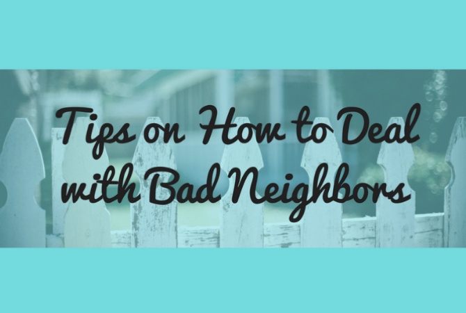 Tips On How To Deal With Bad Neighbors - theAsianParent